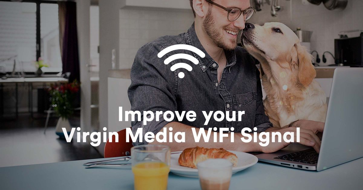 How to improve your Virgin Media WiFi signal | Virgin Media O2